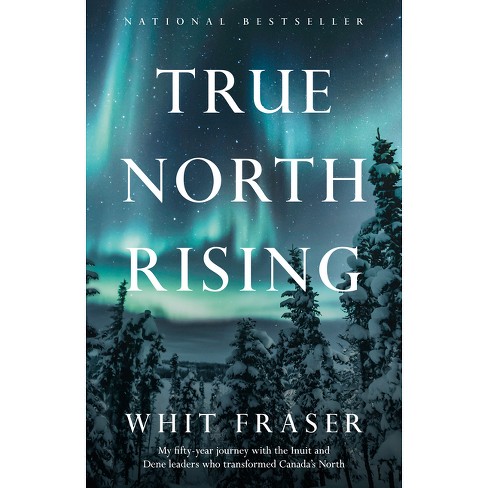 UArctic - University of the Arctic - Book Talk: True North Rising: My ...